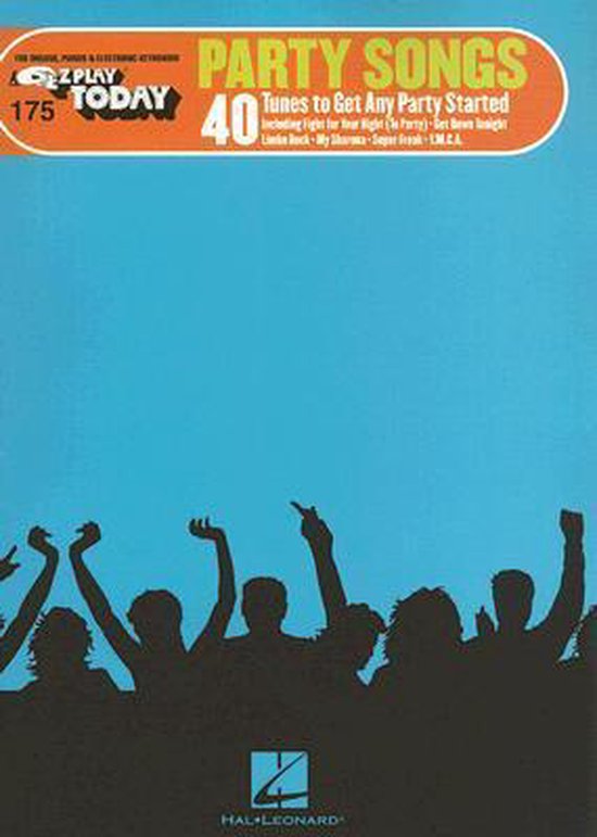 Party Songs, Hal Leonard Publishing Corporation | 9781423421825 ...