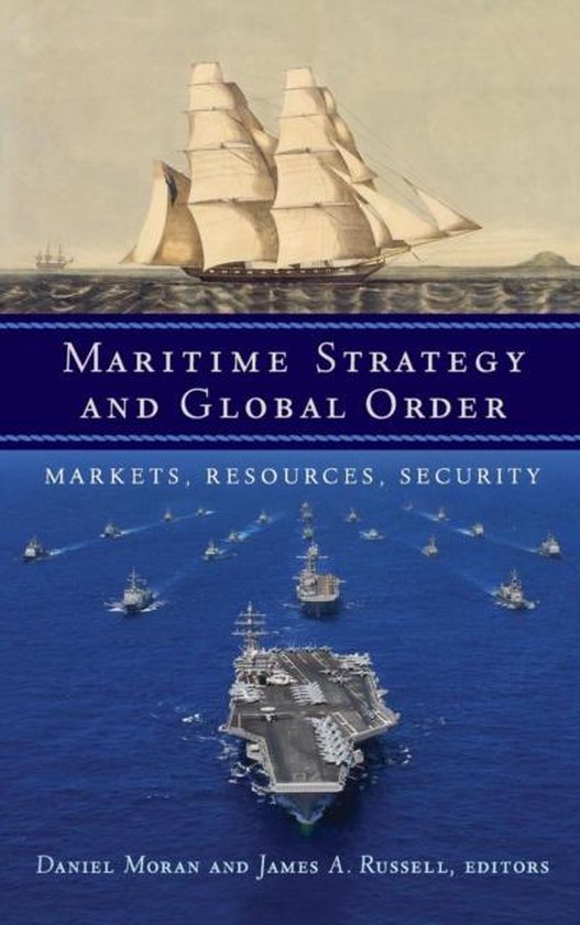 Maritime Strategy and Global Order | 9781626163003 | Boeken | bol.com
