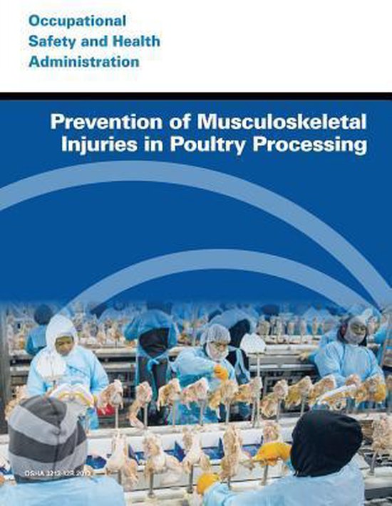 Prevention of Musculoskeletal Injuries in Poultry Processing ...