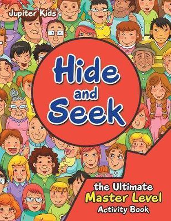 Hide and Seek the Ultimate Master Level Activity Book, Jupiter Kids ...