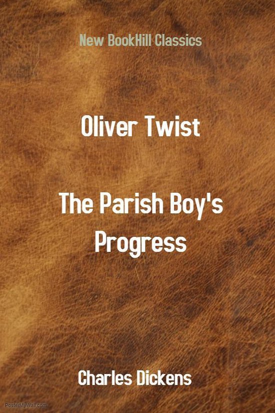 Oliver Twist (The Parish Boy's Progress) (ebook), Dickens | 1230002120287 | Boeken | bol.com