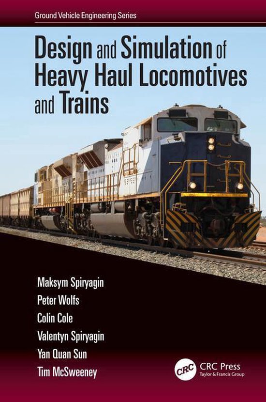 Ground Vehicle Engineering - Design and Simulation of Heavy Haul ...