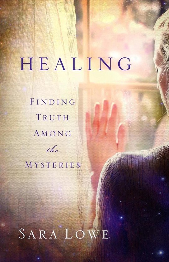 Healing (ebook), Sara Lowe | 1230000751117 | Boeken | bol