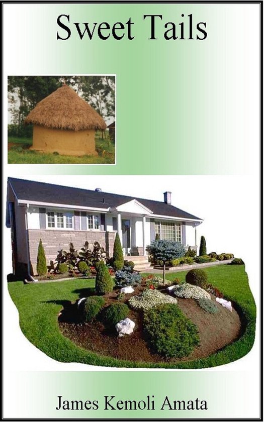 Sweet Tails (ebook), James Kemoli Amata | 9781301980833 | Boeken | bol