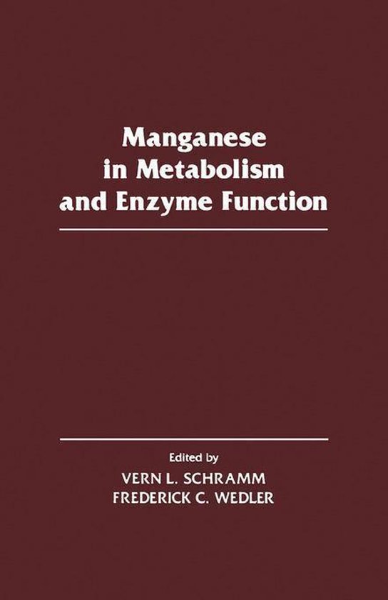 Manganese in Metabolism and Enzyme Function (ebook), Vern L. Schramm ...
