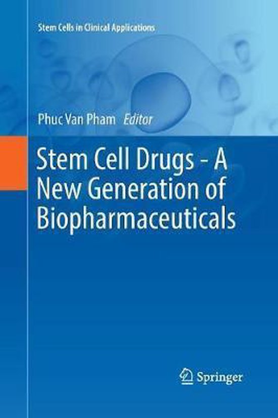 Stem Cells in Clinical Applications- Stem Cell Drugs - A New Generation ...