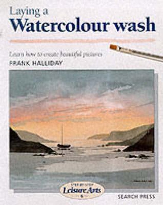 Laying a Watercolour Wash (SBSLA06), Frank Halliday | 9780855329020 ...