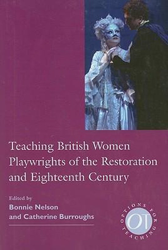 Options for Teaching 30- Teaching British Women Playwrights of the ...