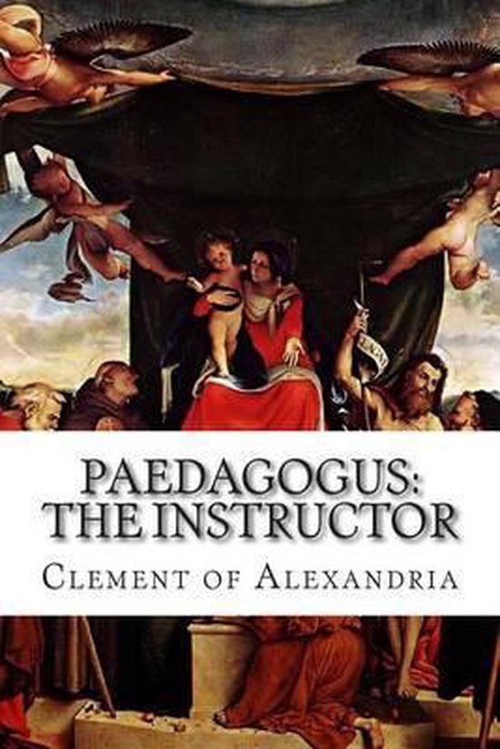 Paedagogus | 9781514699775 | Clement Of Alexandria | Boeken | bol