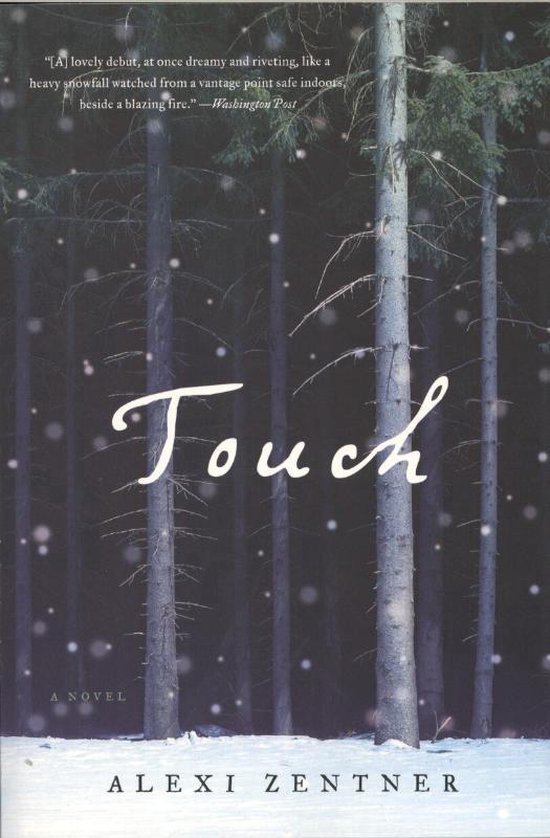 Touch, Alexi Zentner | 9780393342390 | Boeken | bol.com