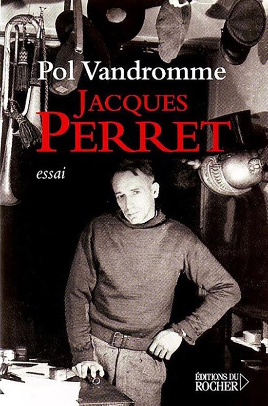 Jacques Perret (ebook), Pol Vandromme | 9782268100173 | Boeken | bol.com