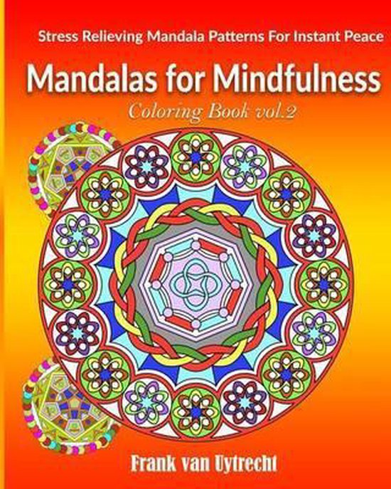 Mandalas for Mindfulness, Frank Van Uytrect | 9781519784162 | Boeken | bol