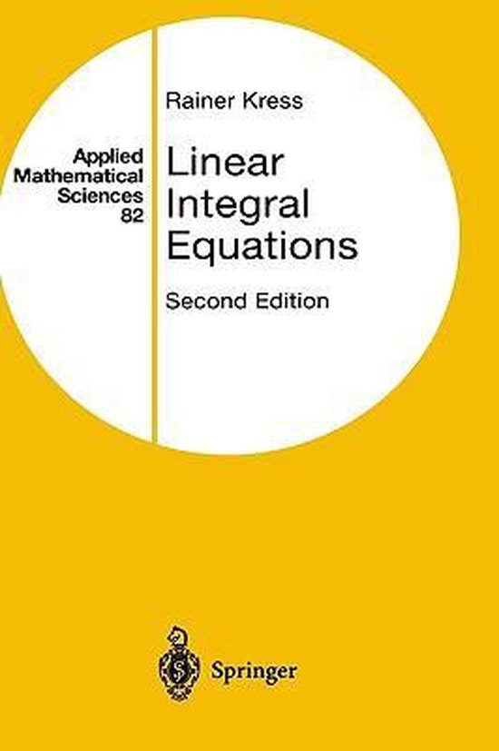Linear Integral Equations | 9780387987002 | Rainer Kress | Boeken | bol