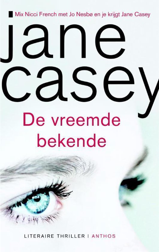 Maeve Kerrigan 4 - De vreemde bekende (ebook), Jane Casey ...