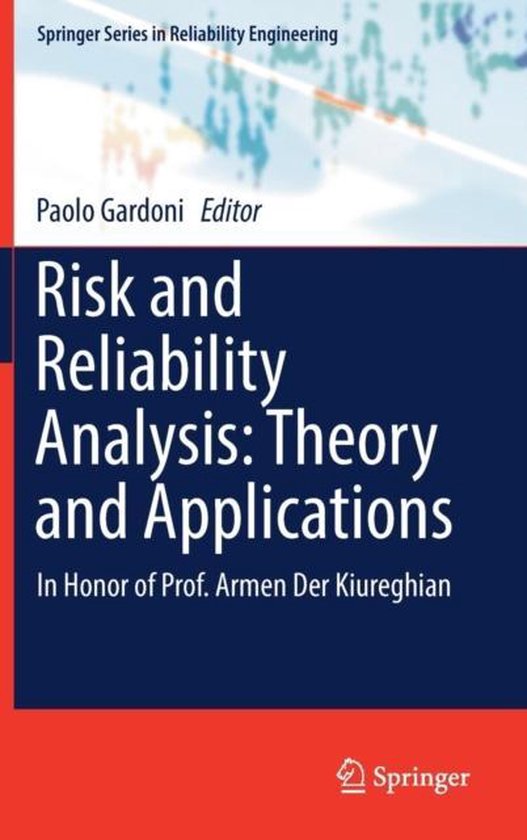 Risk and Reliability Analysis: Theory and Applications | 9783319524245 ...