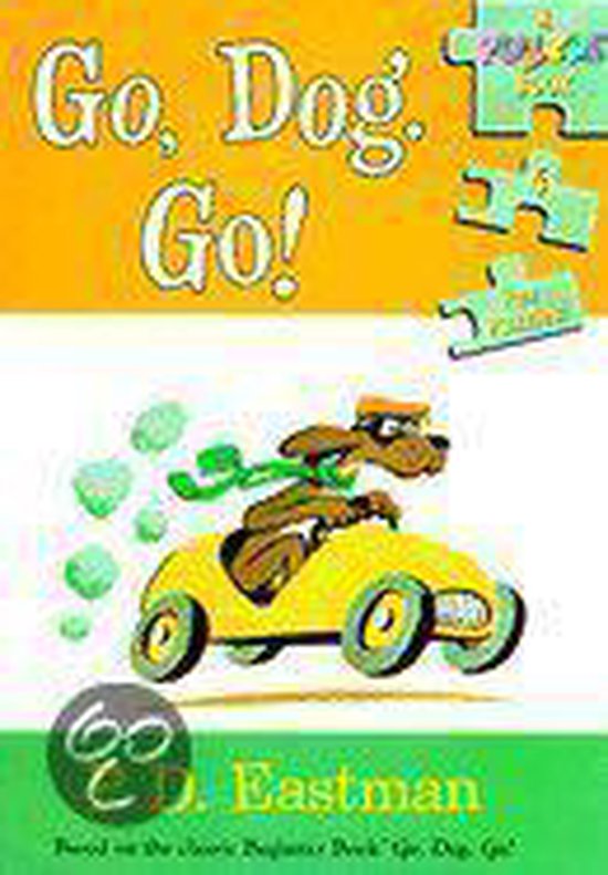 Go Dog Go a Puzzle Book, P. D. Eastman | 9780375800825 | Boeken | bol.com