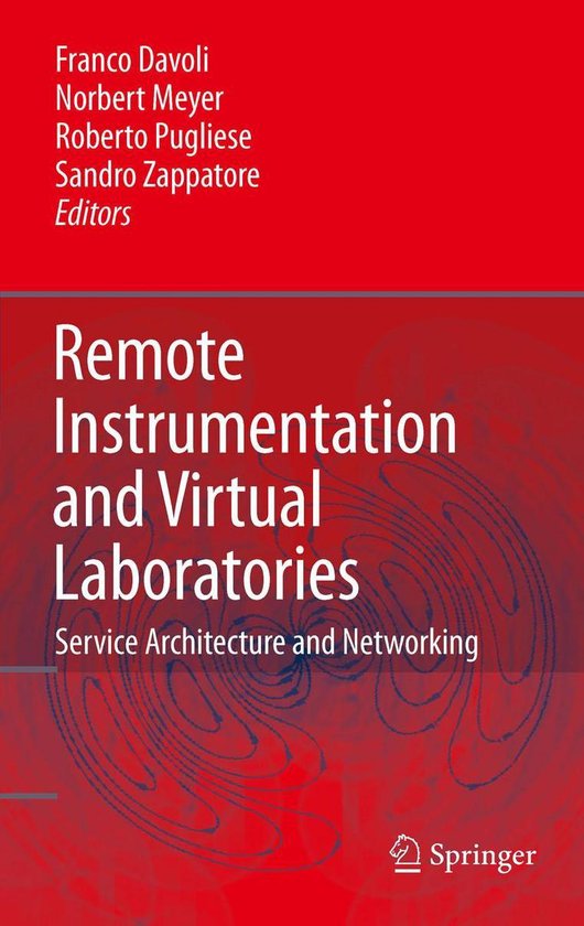 Remote Instrumentation and Virtual Laboratories (ebook) | 9781441955975 ...