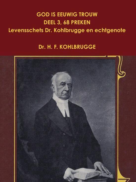 God is eeuwig trouw 3 | 9789086030910 | H.F. Kohlbrugge | Boeken | bol