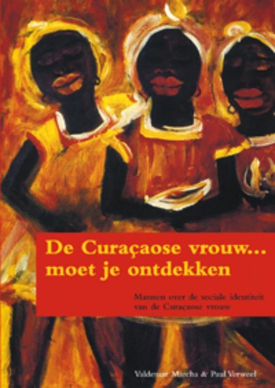 De Curacaose Vrouw...moet je ontdekken | 9789066659308 | Valdemar ...