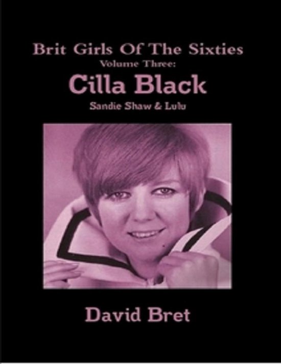 Brit Girls Of The Sixties Volume Three Cilla Black Sandie Shaw And Lulu