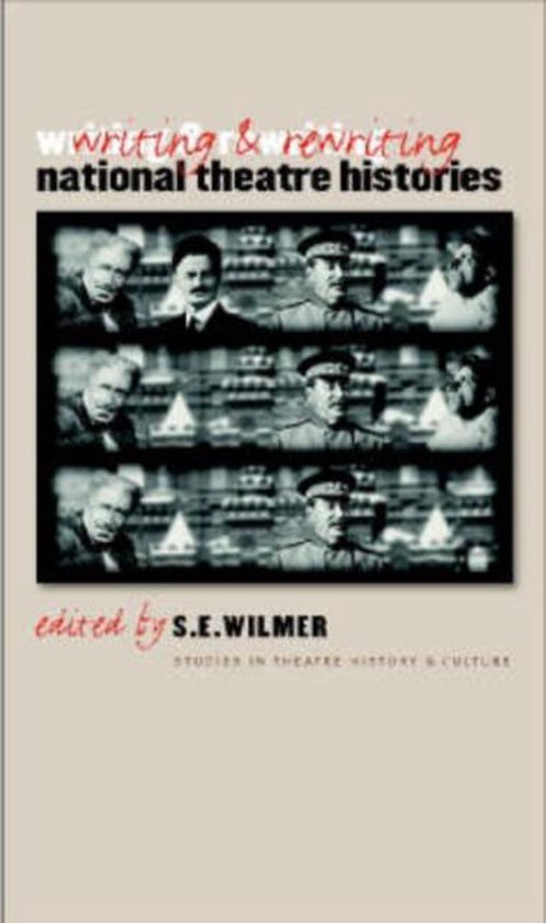 Writing & Rewriting National Theatre Histories | 9780877459064 | Boeken ...