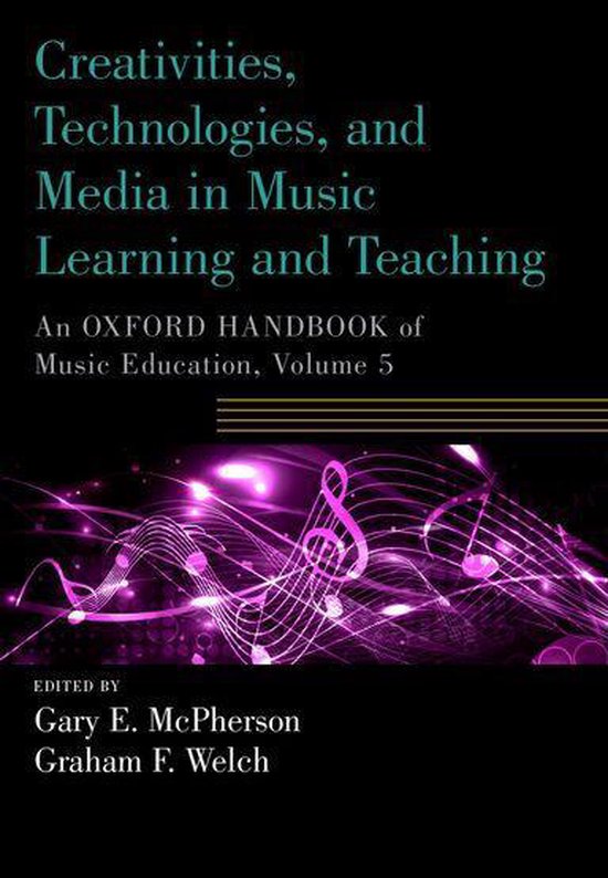 Oxford Handbooks - Creativities, Technologies, and Media in Music ...