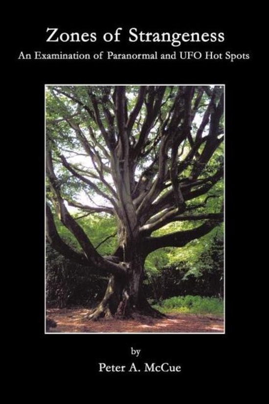 Zones of Strangeness, Peter A McCue | 9781456778422 | Boeken | bol