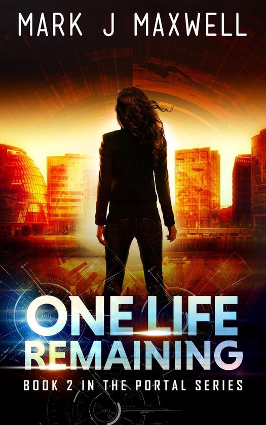 Portal 2 - One Life Remaining (A Science Fiction Thriller) (ebook ...