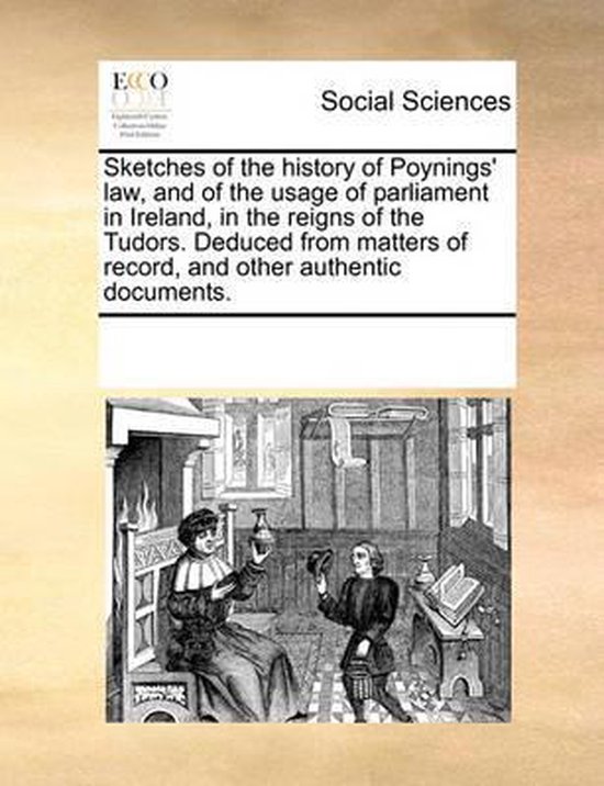 sketches-of-the-history-of-poynings-law-and-of-the-usage-of
