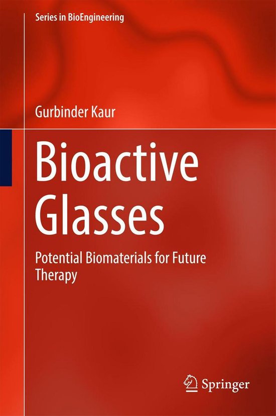 Series in BioEngineering - Bioactive Glasses (ebook), Gurbinder Kaur ...