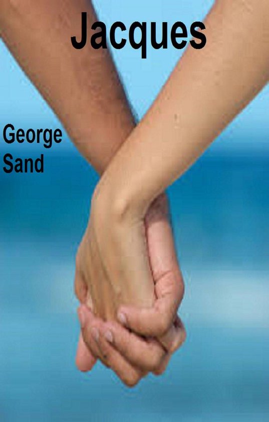 Jacques (ebook), George Sand | 1230002750507 | Boeken | bol