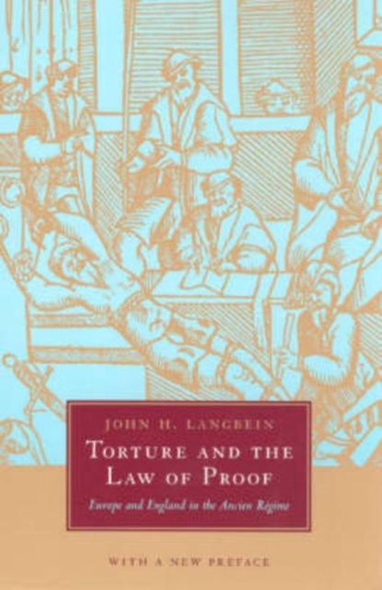 Torture and the Law of Proof | 9780226468945 | John H Langbein | Boeken ...