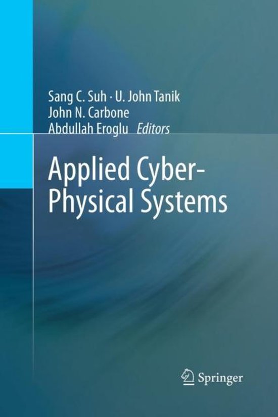 Applied Cyber-Physical Systems | 9781489988546 | Boeken | bol