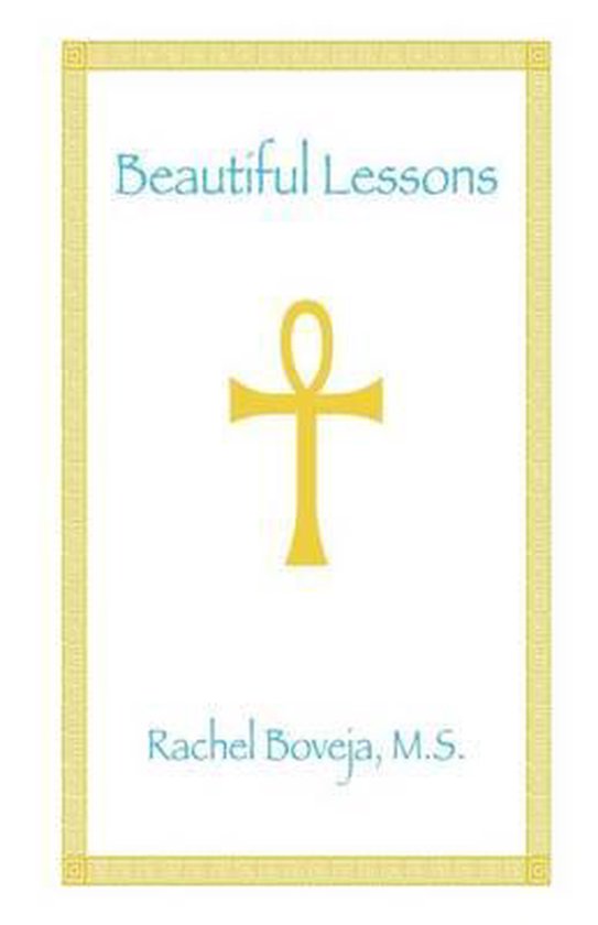 Beautiful Lessons- Beautiful Lessons, Rachel Boveja | 9781523306695 ...
