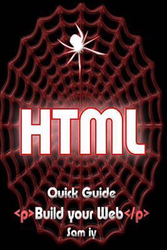 Html: Quick Guide | 9781502742315 | Sam Iy | Boeken | bol.com