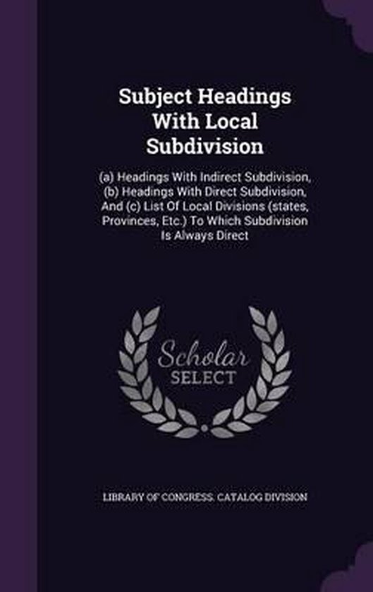 Subject Headings with Local Subdivision | 9781347615447 | Boeken | bol.com