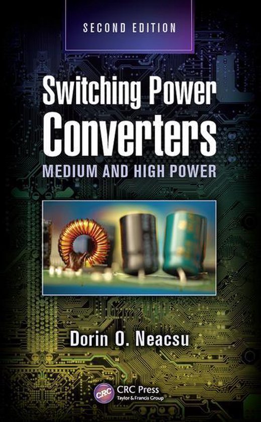 Switching Power Converters (ebook), Dorin O. Neacsu | 9781351831529 ...