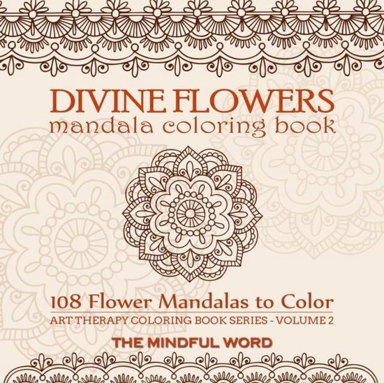 Art Therapy Coloring Book- Divine Flowers Mandala Coloring Book ...