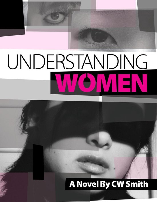Understanding Women (ebook), C.W. Smith | 9780989632942 | Boeken | bol.com