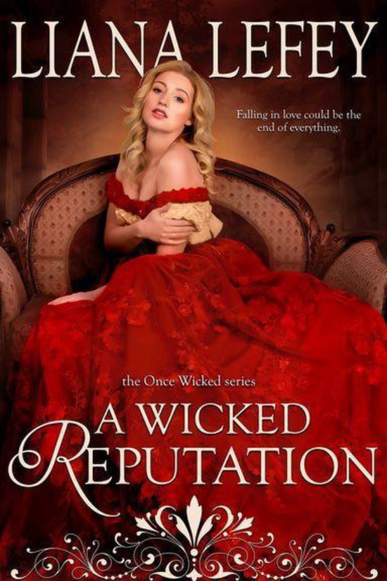 Once Wicked 3 - A Wicked Reputation (ebook), Liana Lefey ...
