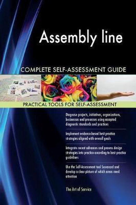 Assembly Line Complete Self-Assessment Guide, Gerardus Blokdyk ...