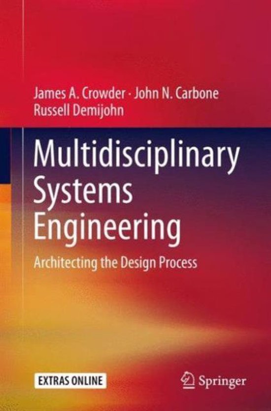 Multidisciplinary Systems Engineering | 9783319223971 | James A. Crowder | Boeken | bol.com