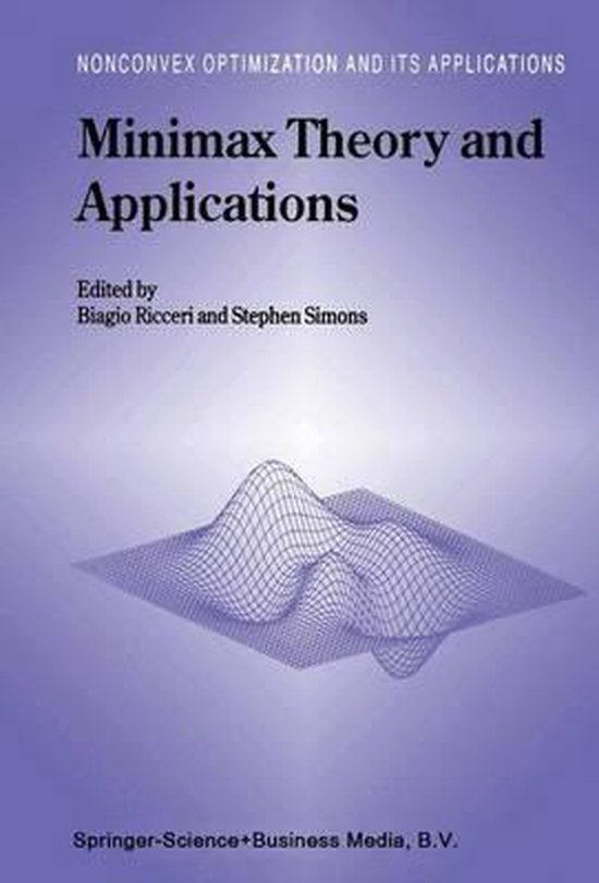Minimax Theory and Applications | 9789048150304 | Boeken | bol.com