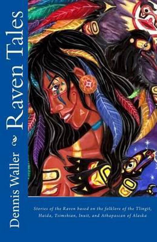 Raven Tales | 9781499180619 | Dennis Waller | Boeken | bol.com