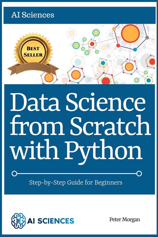 Data Science from Scratch with Python (ebook), Peters Morgan | 9781733570602 | Boeken | bol