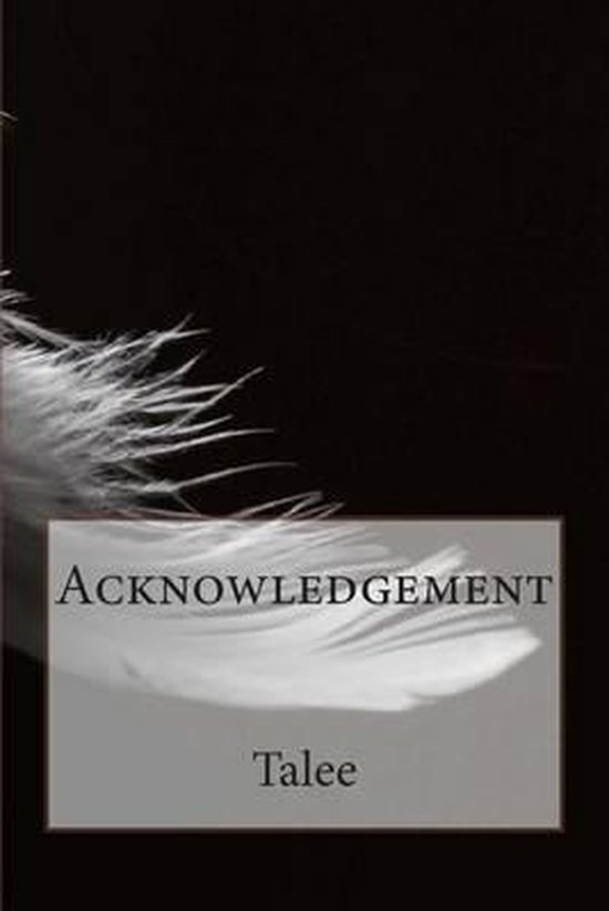 Acknowledgement, Talee | 9781502819765 | Boeken | bol.com