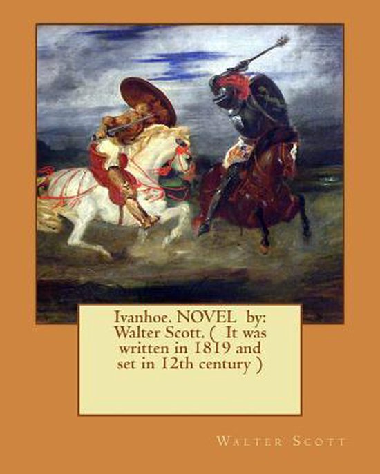 Ivanhoe | 9781540844088 | Walter Scott | Boeken | bol