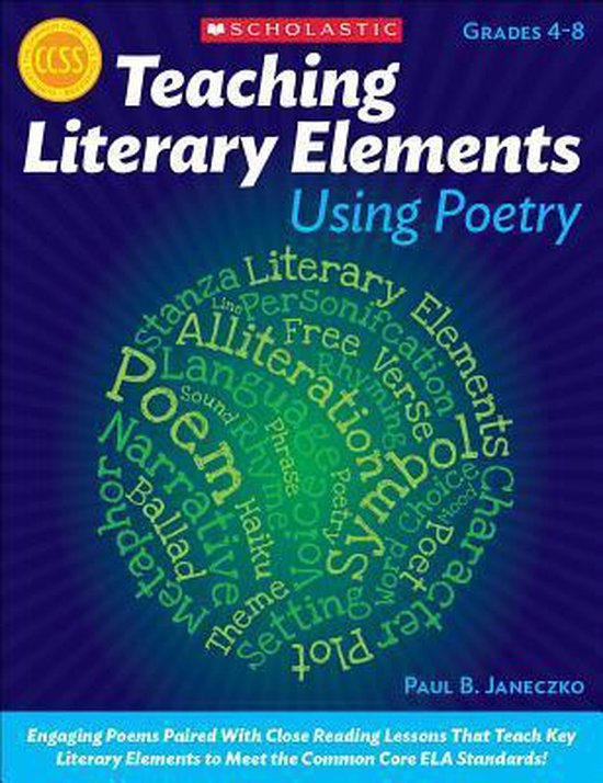 Teaching Literary Elements Using Poetry: Engaging Poems Paired with ...