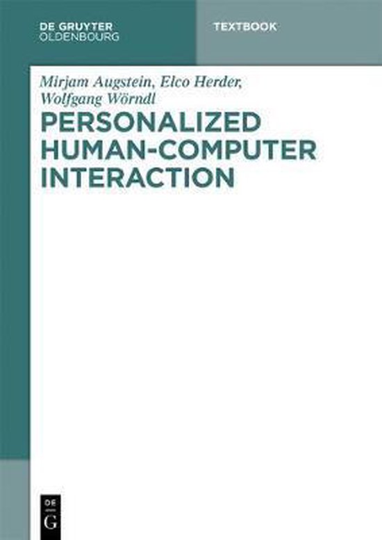 Personalized Human-Computer Interaction | 9783110552478 | Mirjam ...