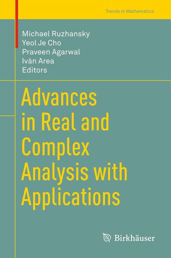 Trends in Mathematics - Advances in Real and Complex Analysis with ...